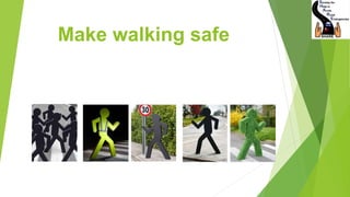 Safe pedestrian | PPSX