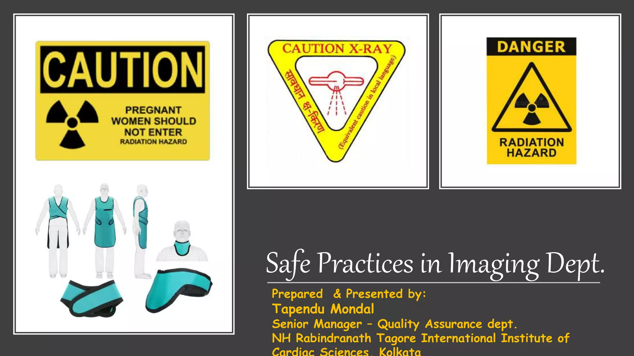 Safe practices in imaging dept. | PPTX