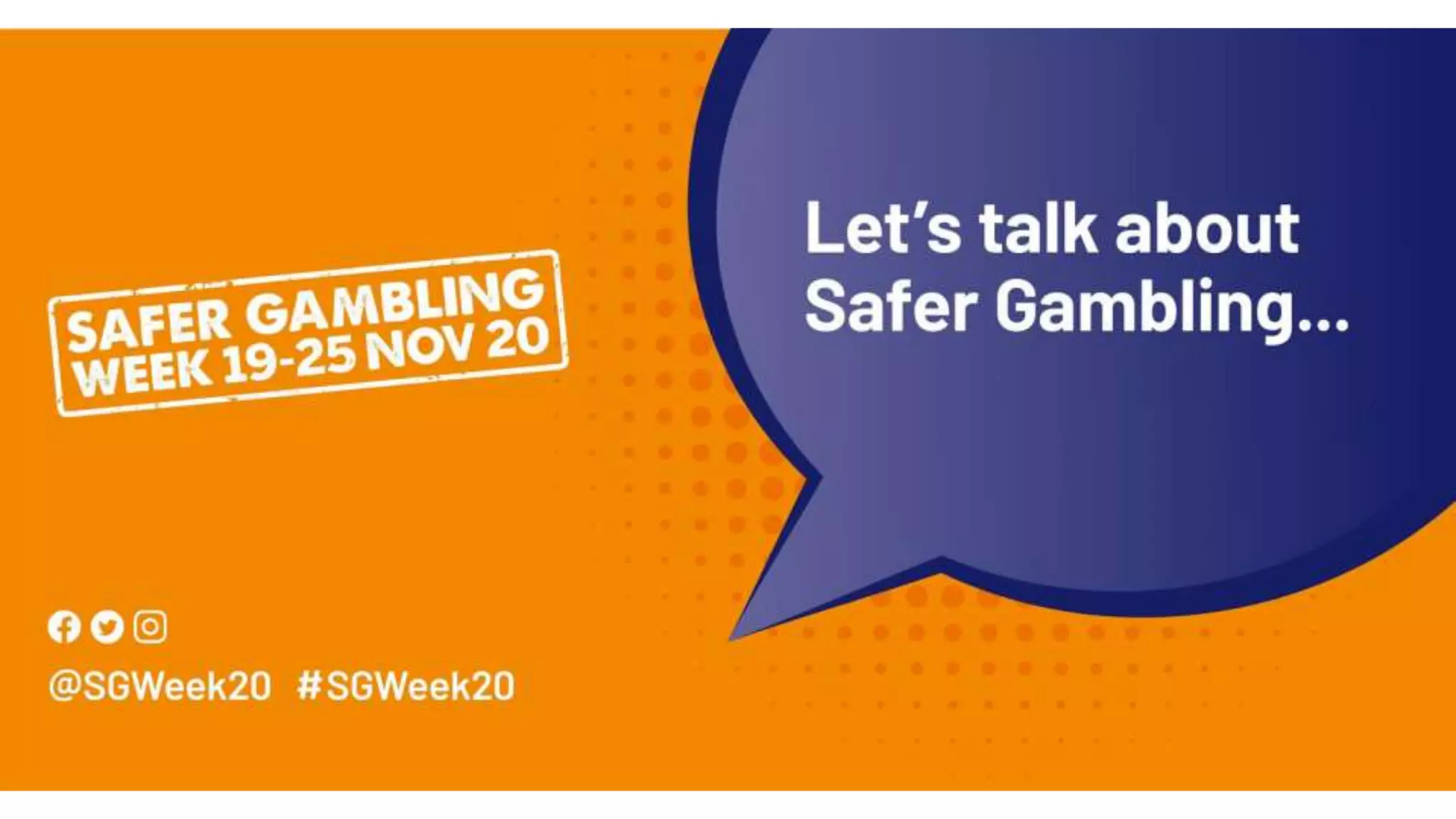 Introduction to Safer Gambling - Safer Gambling Week Day 1 - 19 ...