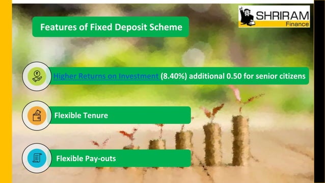Safe Savings with Shriram Fixed Deposits | PPT