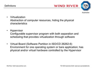 Safetronic\'08: Hypervisor (common speech Wind River - TüV SüD) | PPT