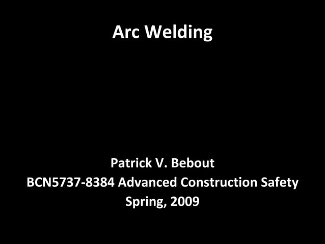 Arc welding & safty | PPT | First Aid | Injuries