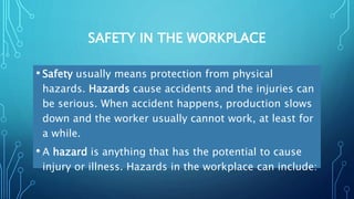 SAFETY-IN-THE-WORKPLACE-AND-THE-WORKERS-BASIC.pptx