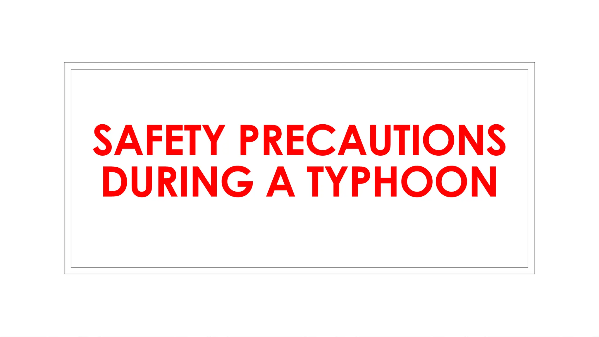 Safety-Precautions-Before-duringafter-a-Typhoon.pptx