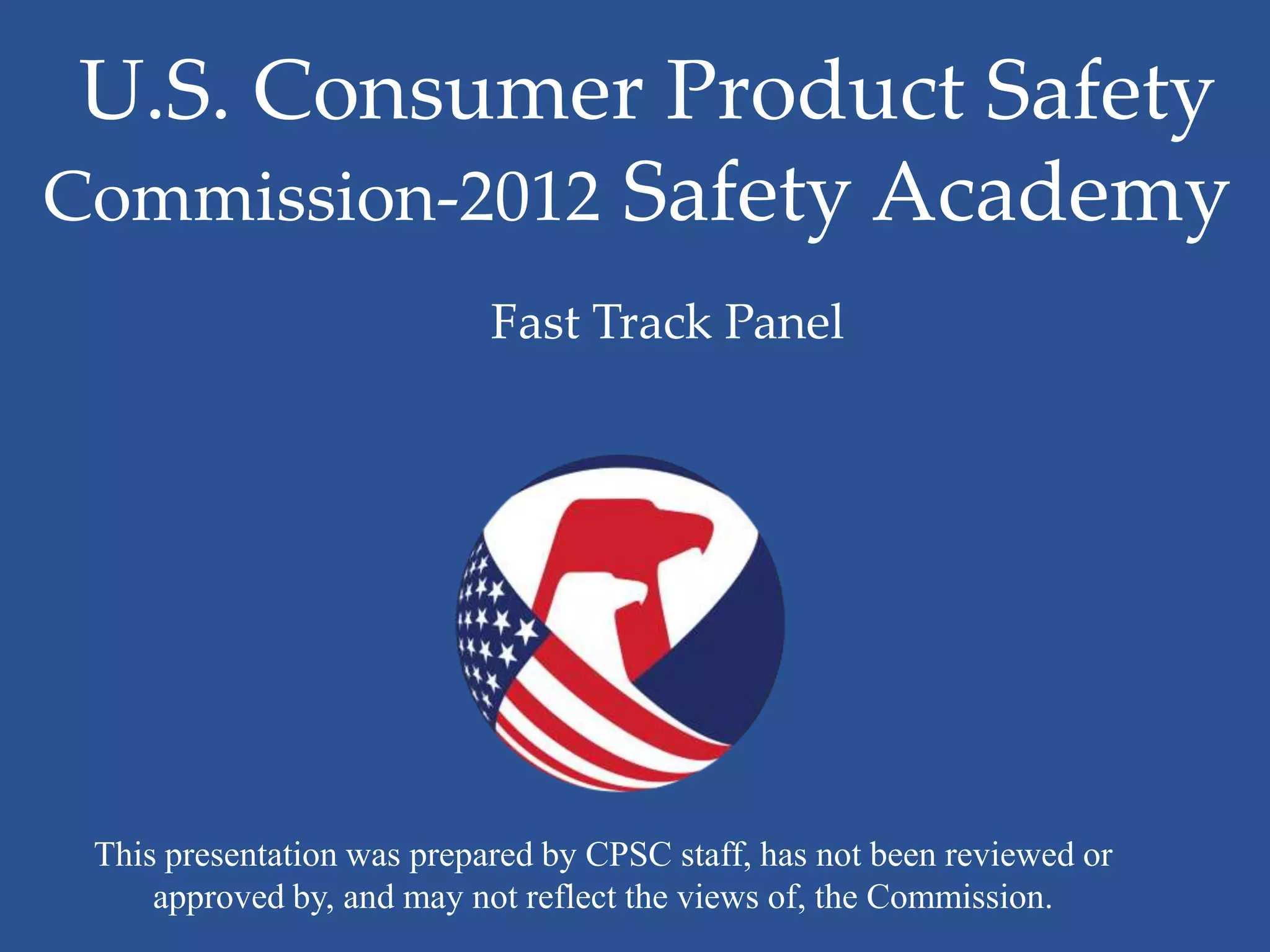 2012 Safety Academy: Fast Track Program | PPT