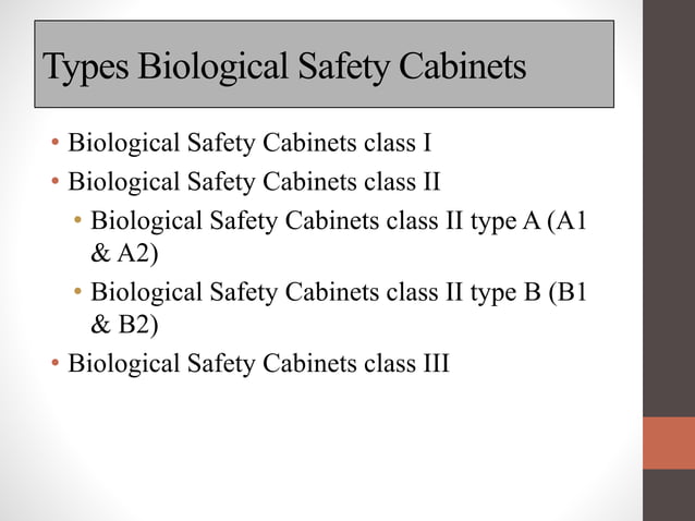 safety and biosecurity (lab4).Biosafety Cabinets (BSCs) | PPT