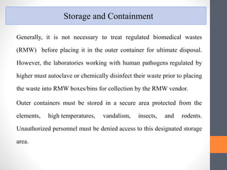 safety and biosecurity (lab 8).Storage and Containment of waste | PPT