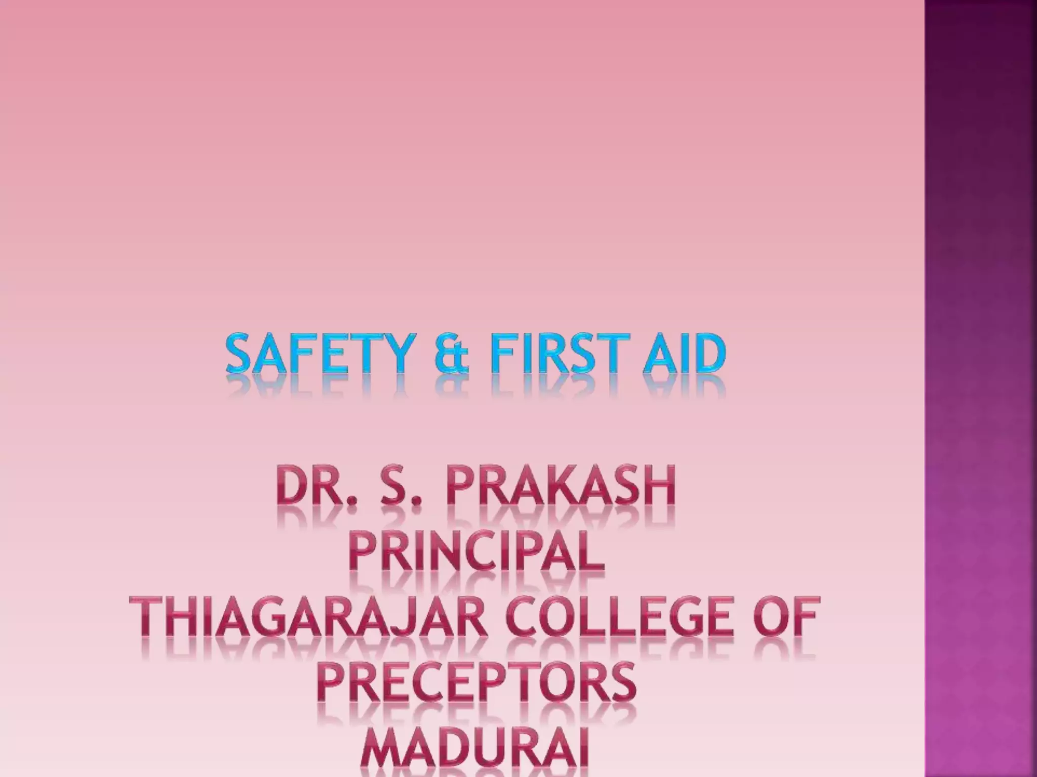 SAFTY AND FIRST AID | PPT