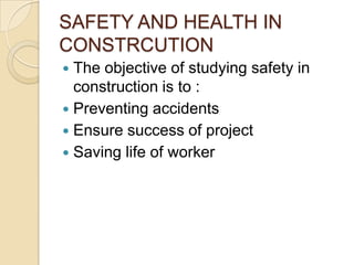 Safety and health in constrcution | PPT