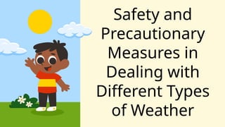 Safety and Precautionary Measures in Dealing with Different Types of ...