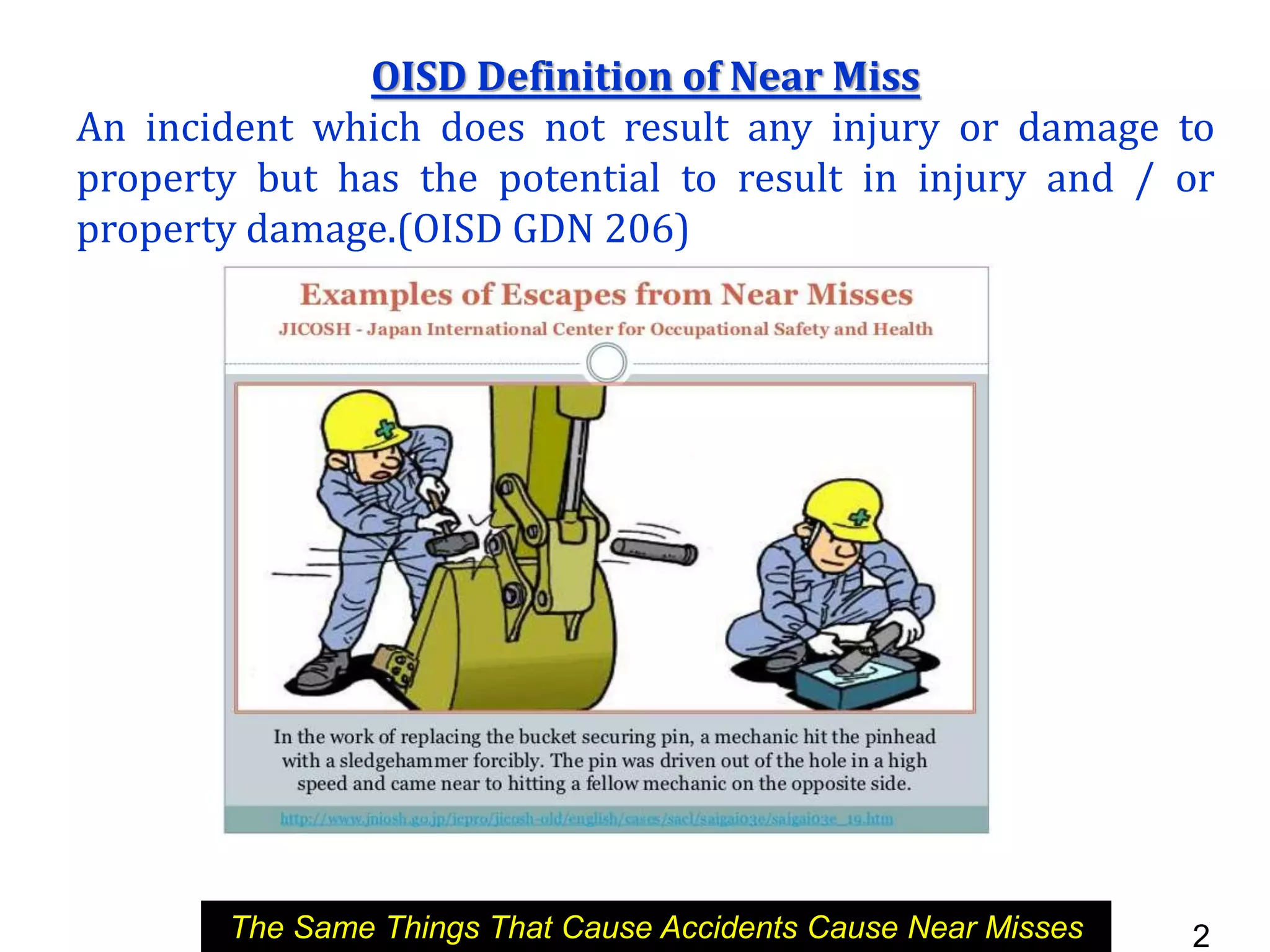 Safety awareness on near miss for oil refinery | PPTX
