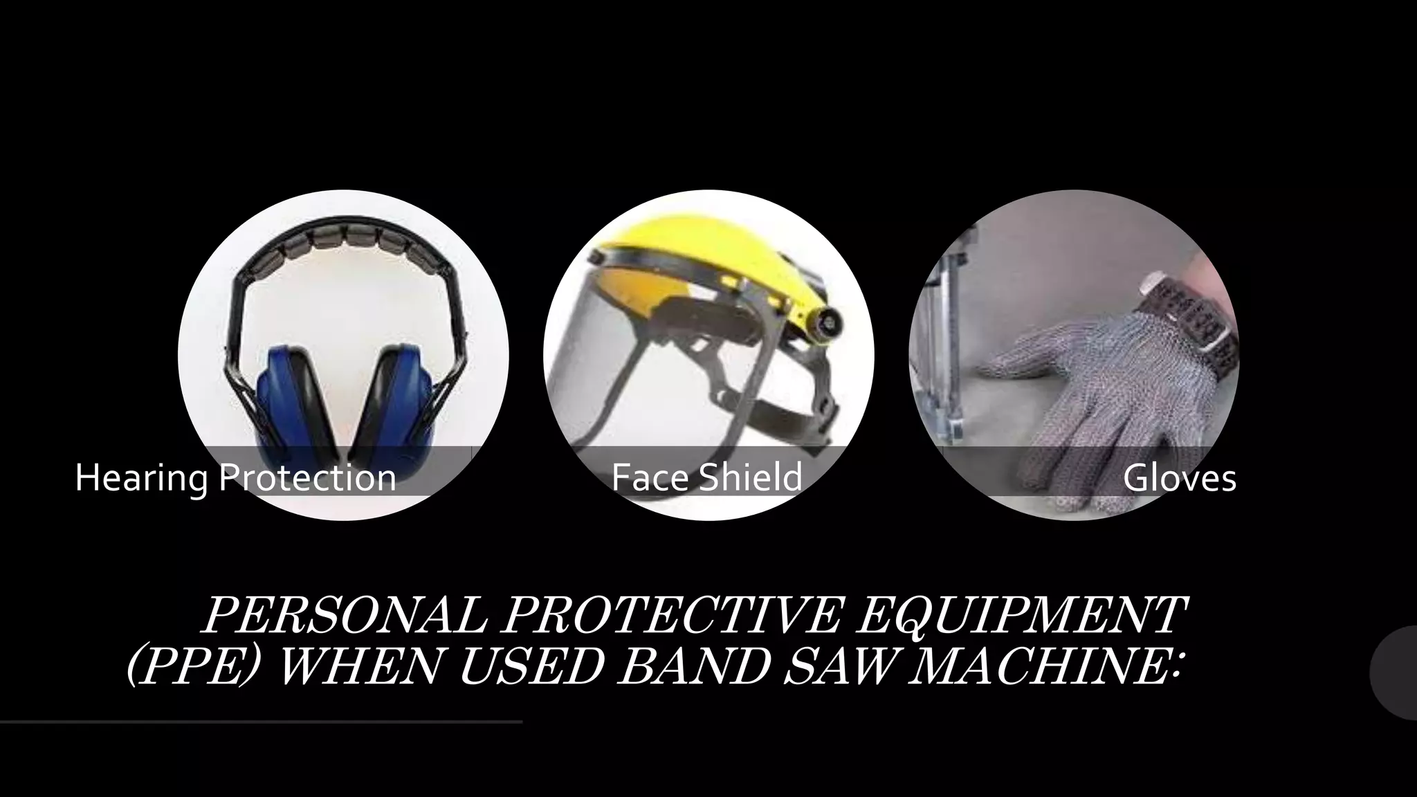 Safety band saw machine | PPTX