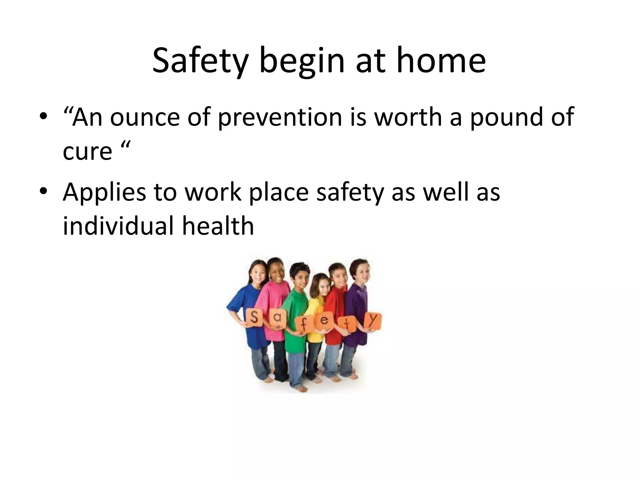 Safety begin at home | PPTX