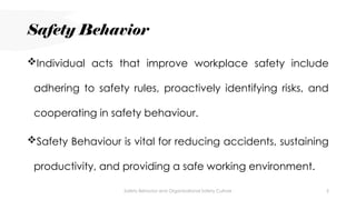 Safety Behaviour and Organizational Safety Culture .pptx