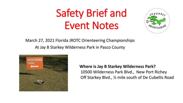 Safety brief and notes for 2021 Florida JROTC Orienteering ...