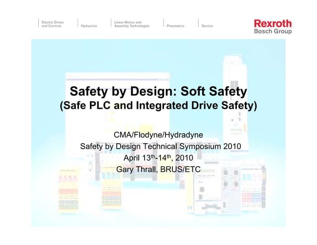 Safety by Design: Soft Safety, Safe PLC and Integrated Drive Technology ...