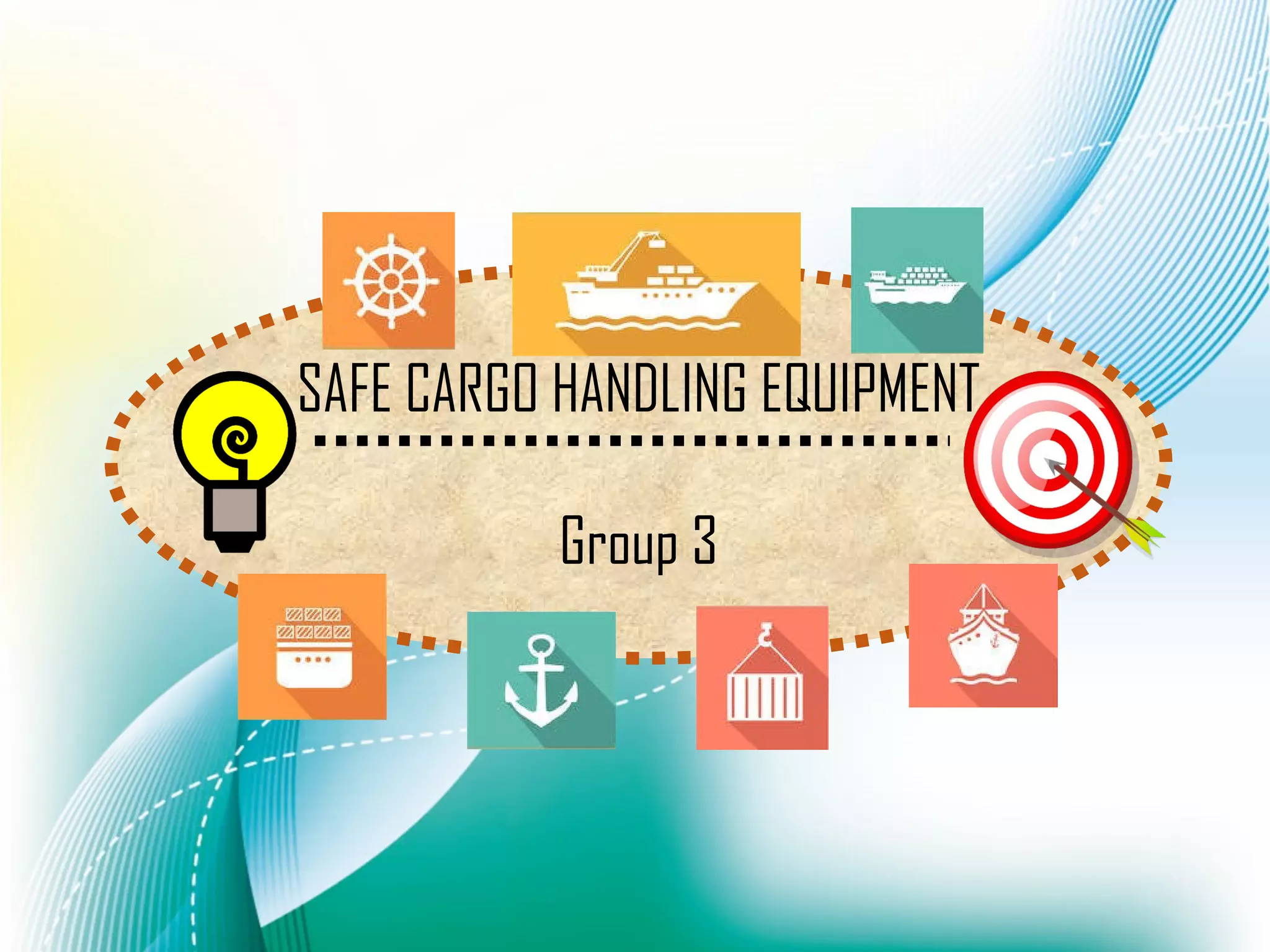 Safety Cargo Handling Equipment | PPT