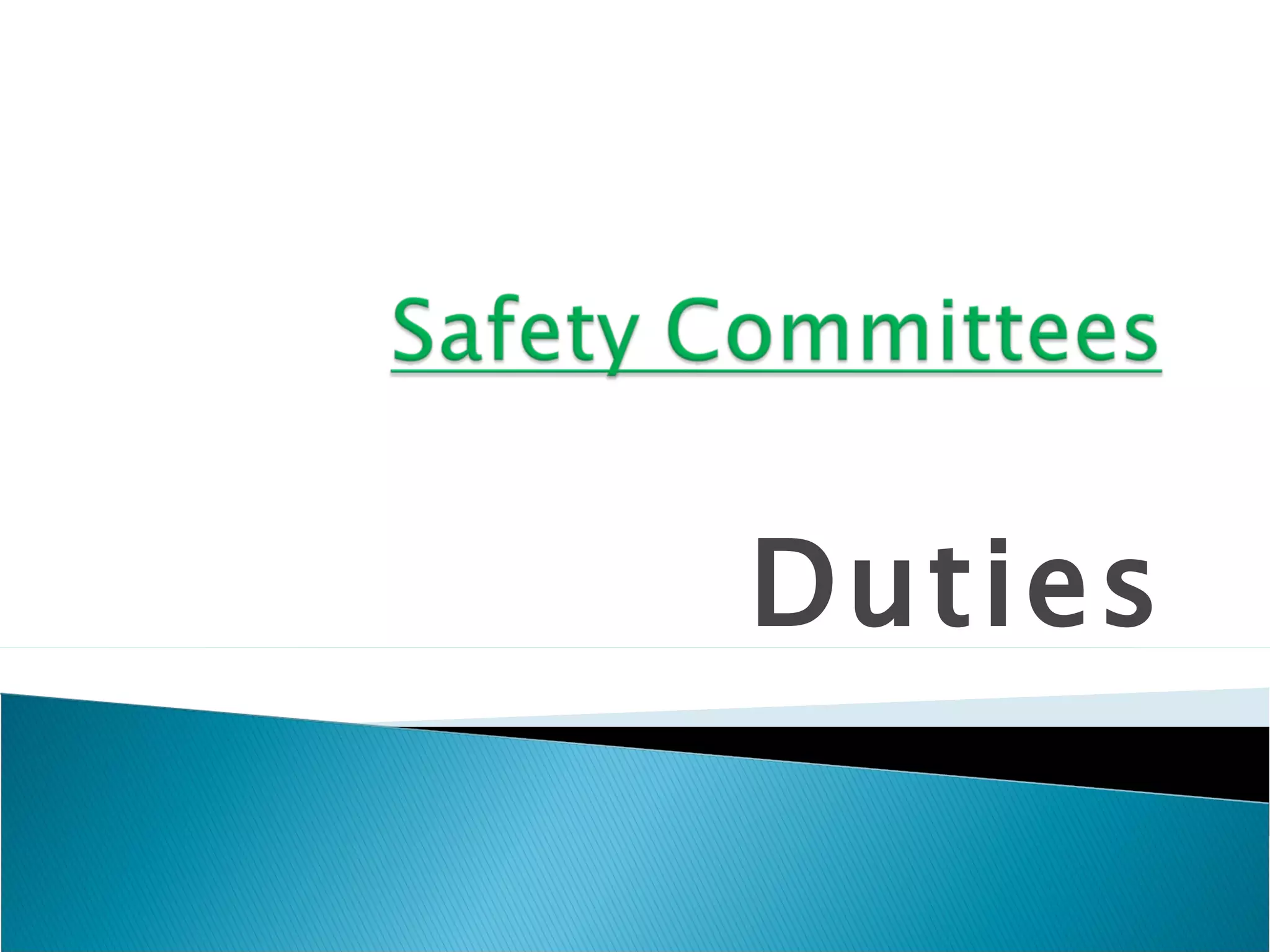 Safety committees duties 1 | PPT