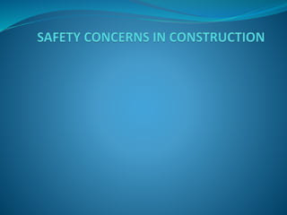 Safety concerns in construction | PPT
