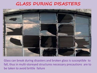 Safety considerations for use of glass in buildings | PPTX