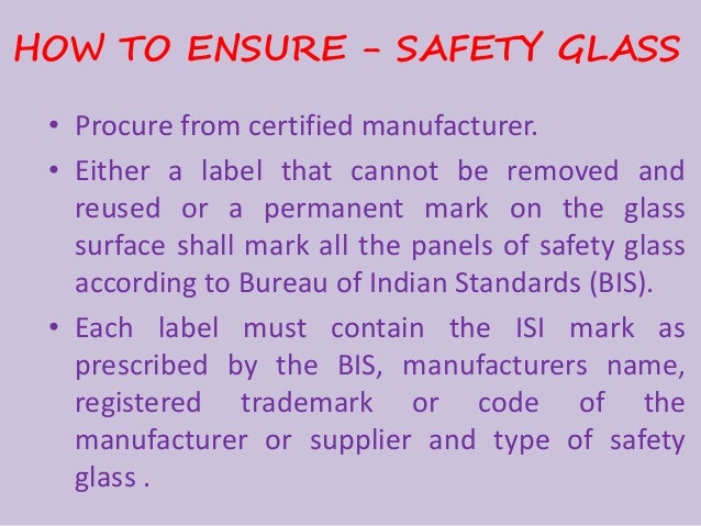 Safety considerations for use of glass in buildings