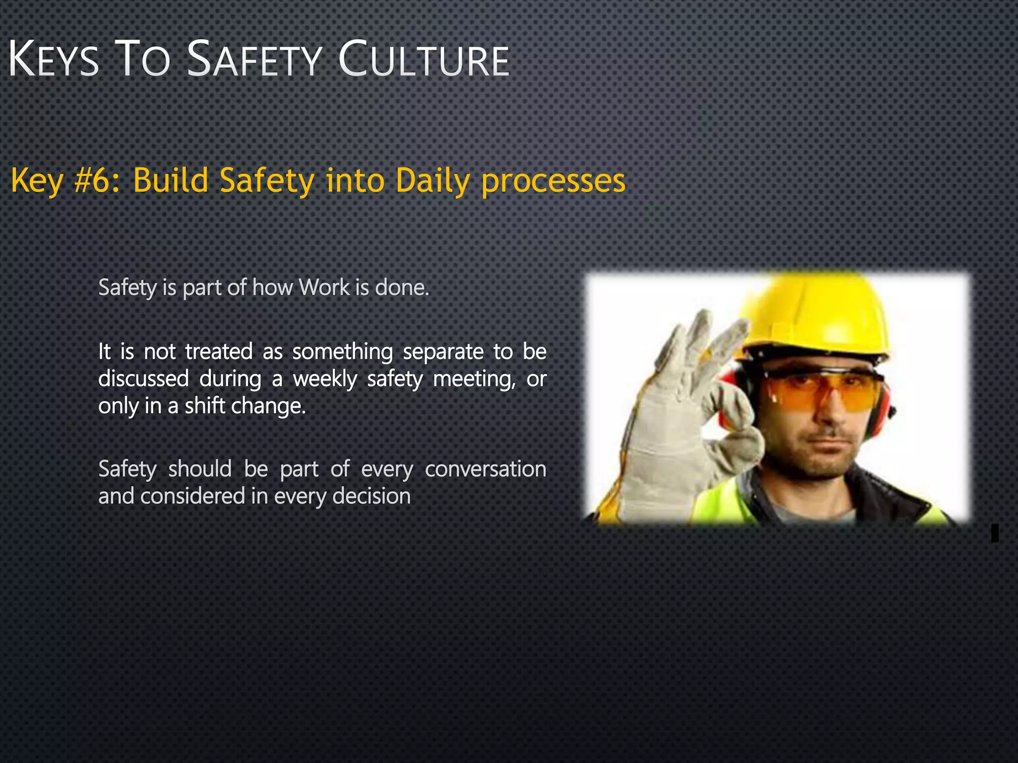 7 Keys for Creating a Safety Culture | PPT