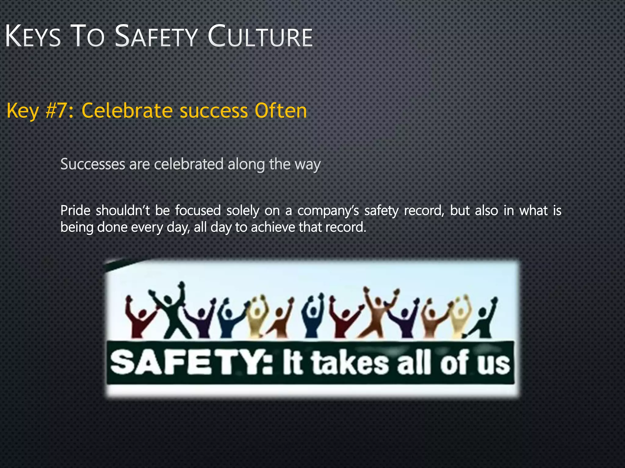 7 Keys for Creating a Safety Culture | PPT