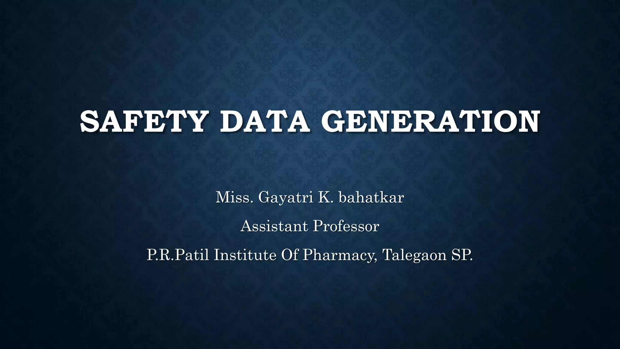 safety data generation.pptx