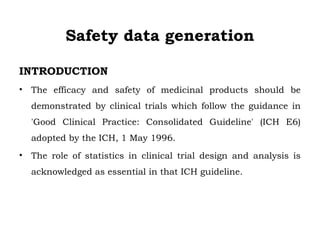 Safety data generation in Pharmacovigilance.pptx