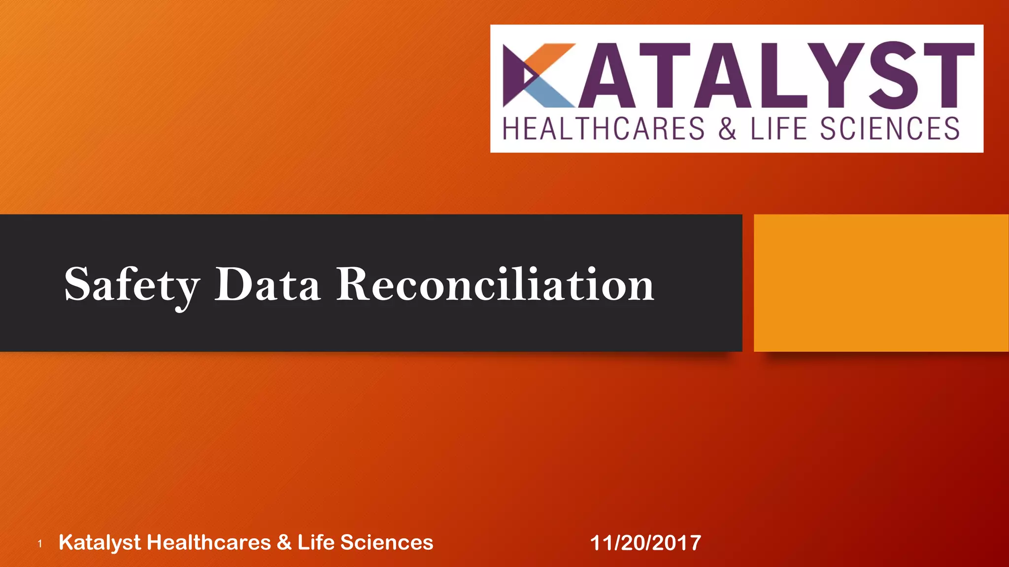 Safety_Data_Reconciliation_Katalyst HLS | PDF