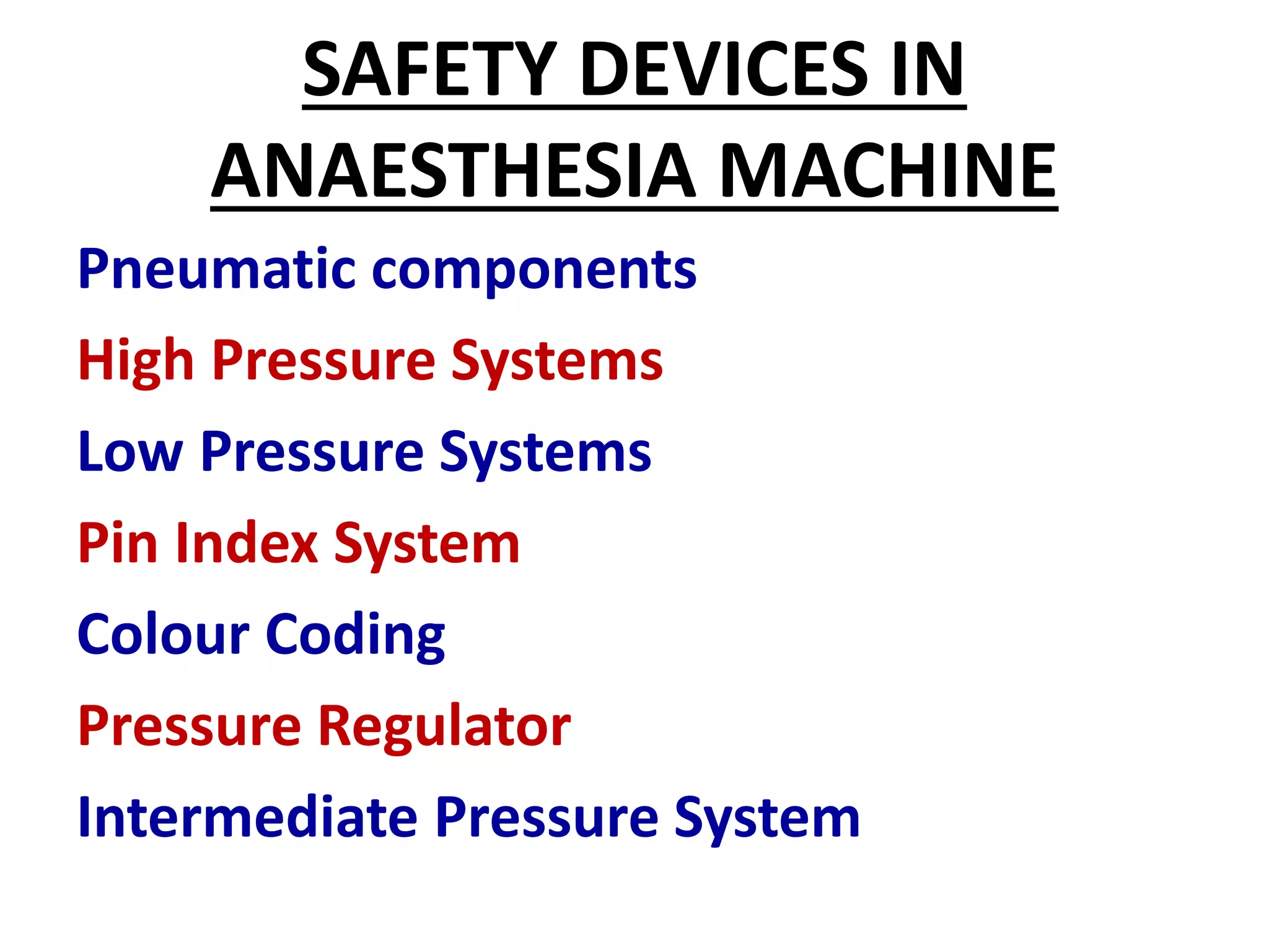 SAFETY FEATURES OF ANAESTHESIA MACHINE | PPTX