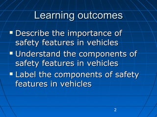 Safety features in vehicles | ODP