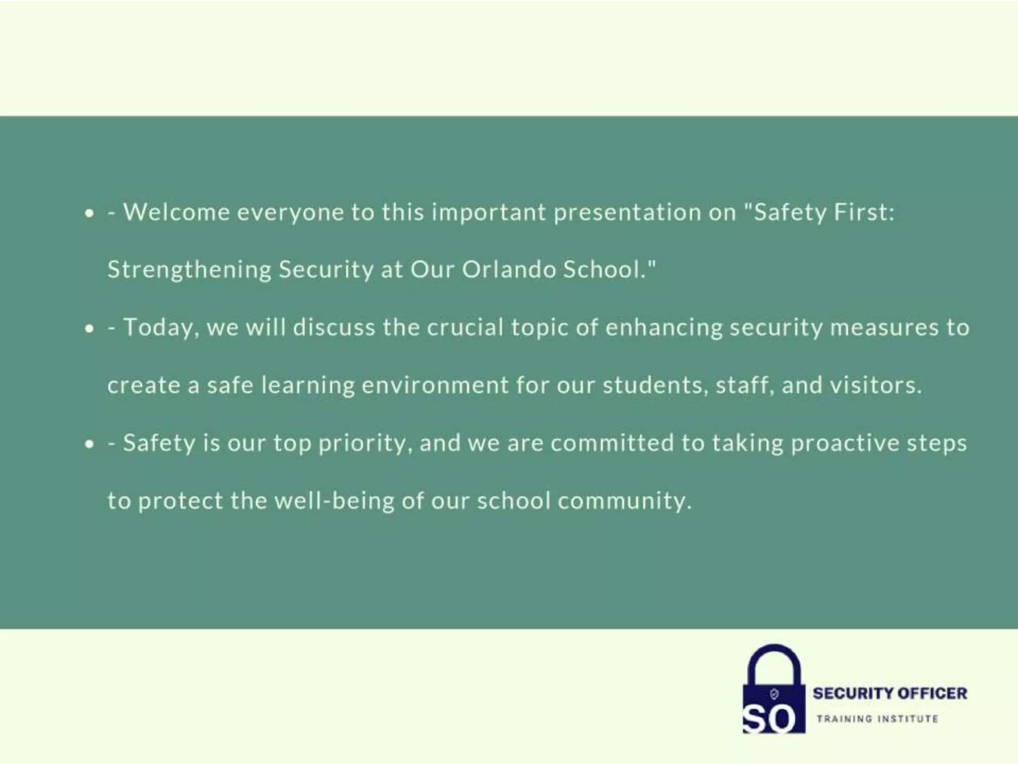 Safety First Strengthening Security at Our Orlando School.pptx