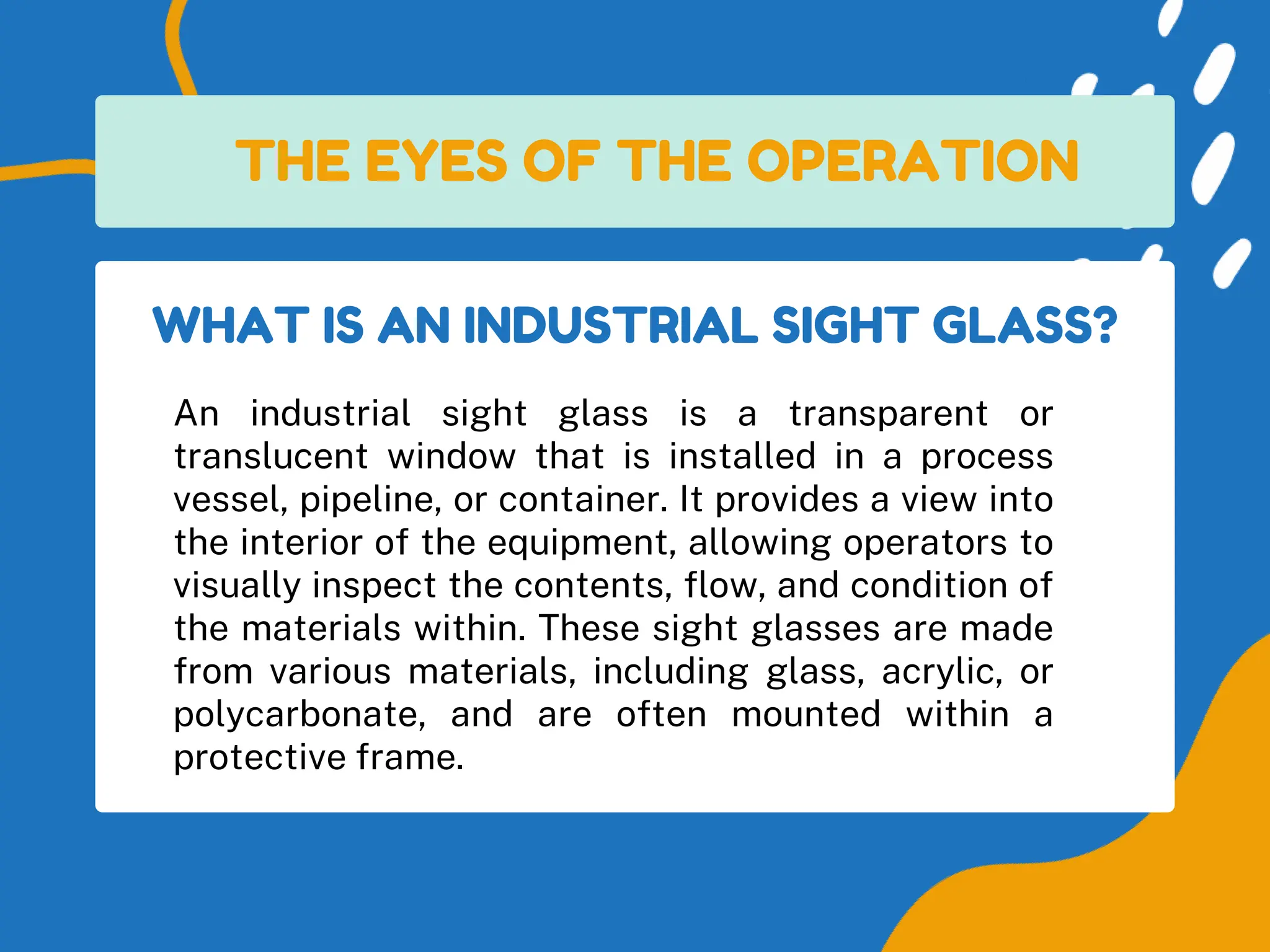 Safety First – The Importance of Industrial Sight Glass | PPTX