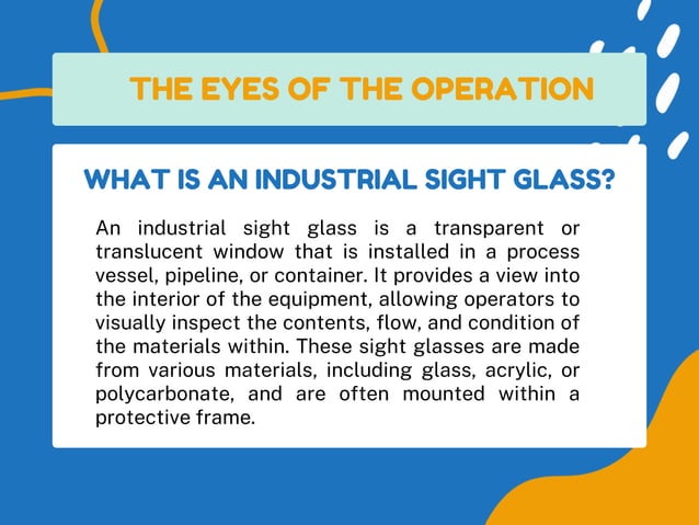 Safety First – The Importance of Industrial Sight Glass | PPT