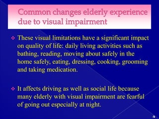 Safety for elderly with visual limitations powerpoint video[1] | PPTX
