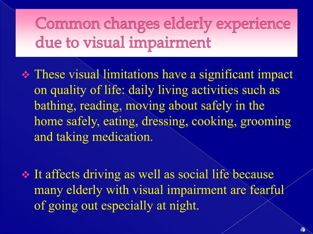 Safety for elderly with visual limitations powerpoint video[1] | PPTX