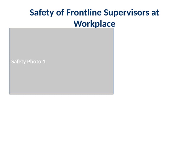 Safety_Frontline_Supervisors_CIL_Photos.pptx