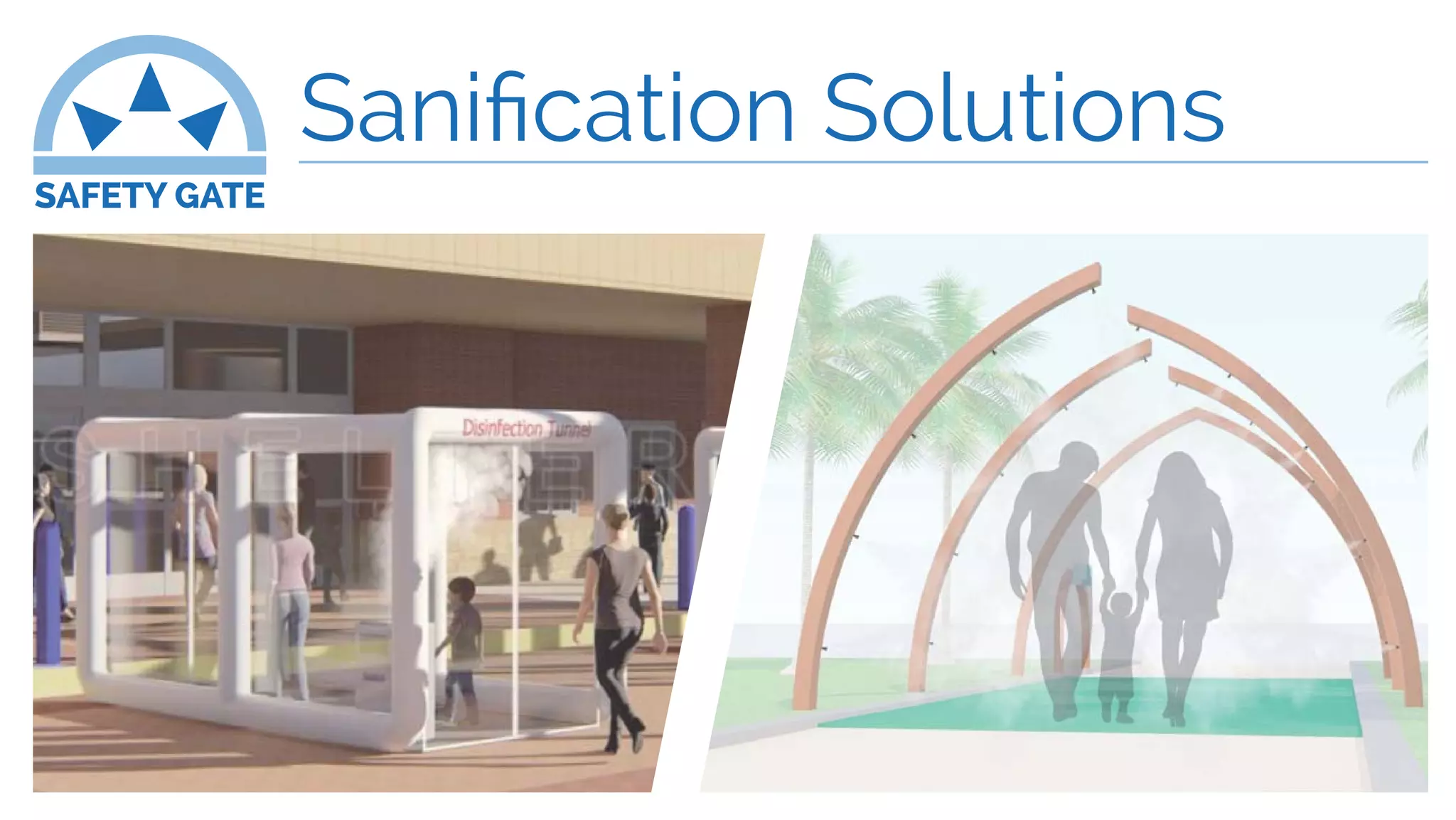 Safety gate sanification solutions perminent arch and inflatable solution | PPT