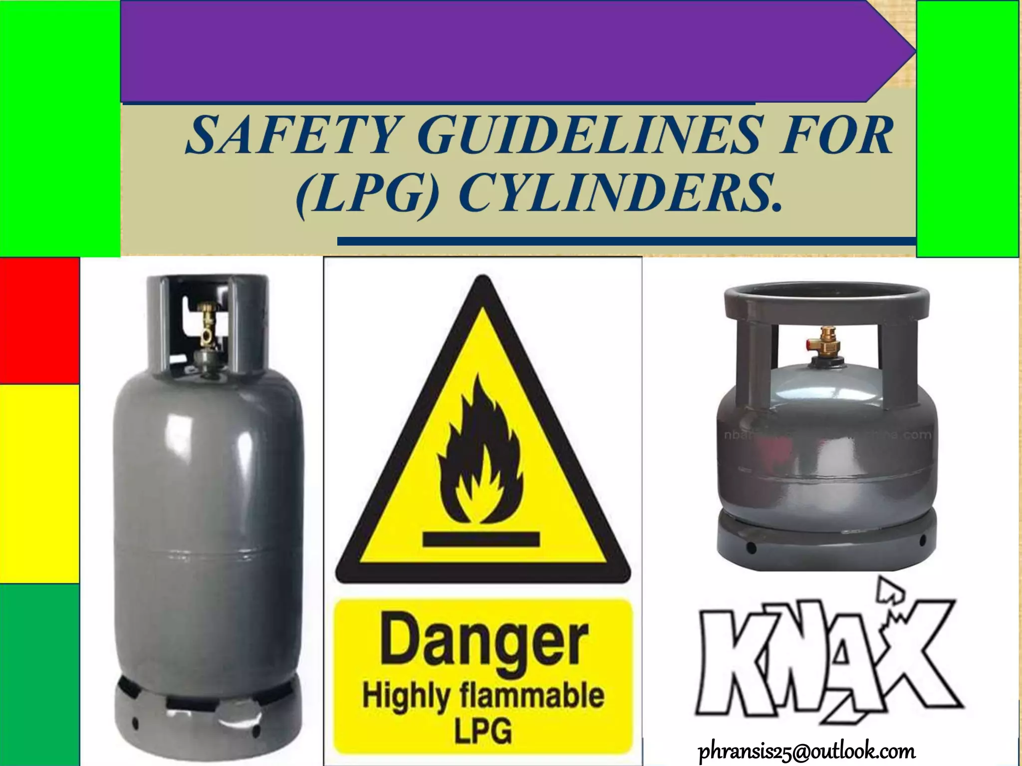 Safety guidelines for (lpg) cylinders. | PPTX