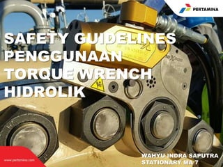 Safety Guidelines penggunaan Hydraulics Torque Wrench.pptx