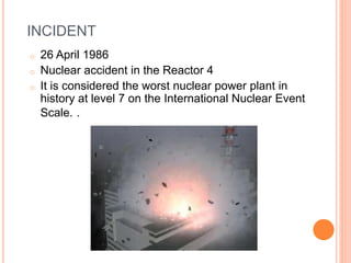 Safety, Health & Environment Presention (Chernobyl Tragedy) | PPT