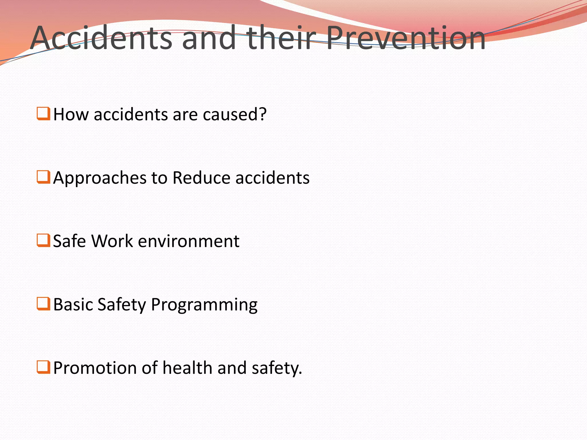 Safety &healthy environment | PPTX