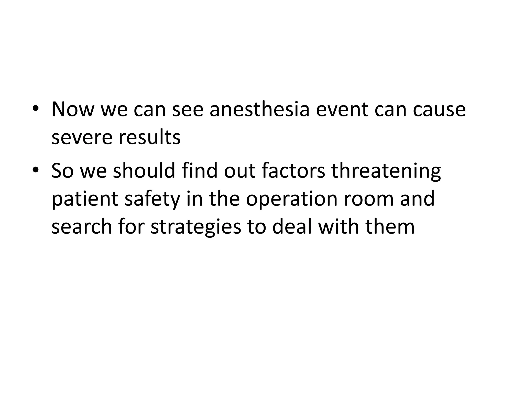 Safety in Anesthesia | PPTX