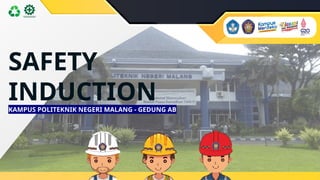 SAFETY INDUCTION gedung Gedung yang dibutuhkan | PPTX