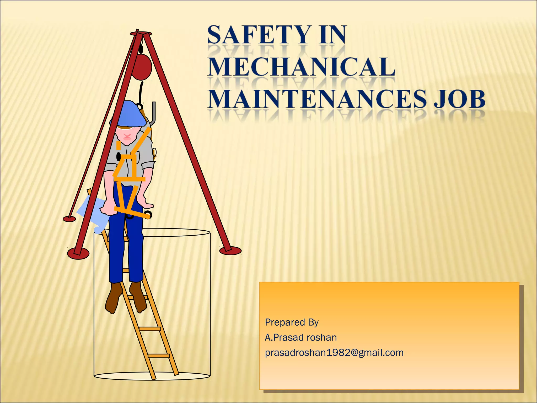 Safety in mechanical maintenance | PPT