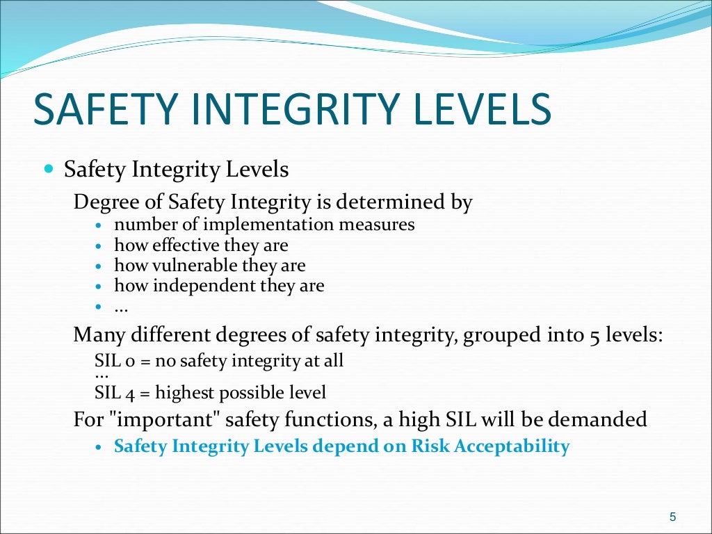 Safety Integrity Levels 04 09 Safety Integrity Levels 04 09