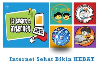 Internet Sehat bikin Hebat | PDF