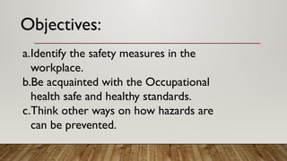 SAFETY IN THE WORKPLACE of production for operator | PPTX