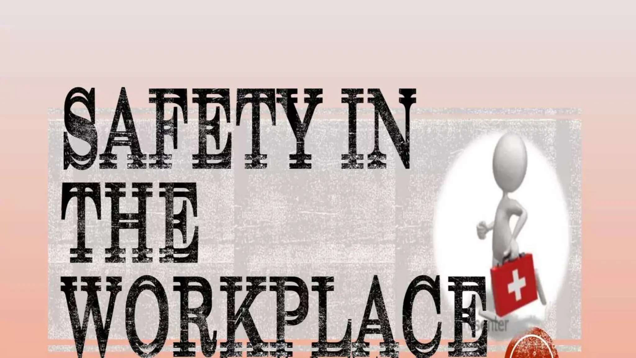 Work Immersion SAFETY IN THE WORKPLACE PPT.pptx